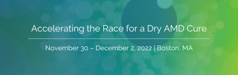 Dry AMD Therapeutics Summit | November 30 - December 2, 2022